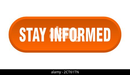 stay informed button. rounded sign isolated on white background Stock ...