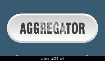 aggregator button. rounded sign isolated on white background Stock ...