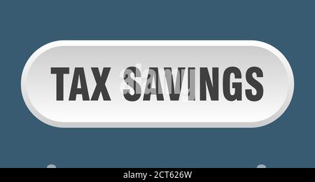 tax savings button. rounded sign isolated on white background Stock ...
