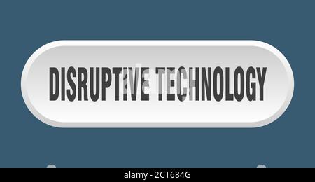 disruptive technology button. rounded sign isolated on white background ...
