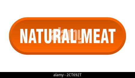natural meat button. rounded sign isolated on white background Stock ...