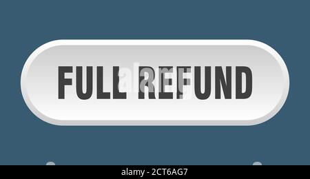 full refund button. rounded sign isolated on white background Stock ...