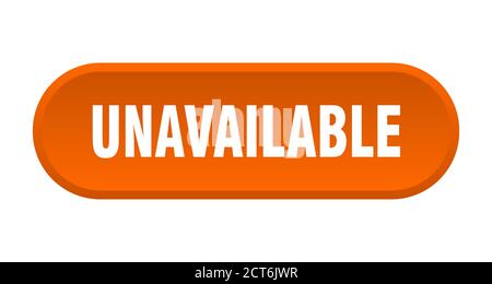unavailable button. rounded sign isolated on white background Stock ...