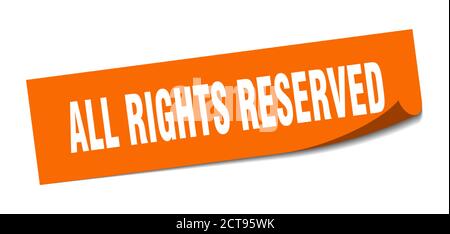 all rights reserved sticker. all rights reserved square isolated sign ...