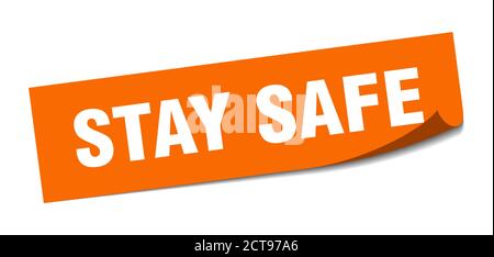 stay safe sticker. square isolated peeler sign. label Stock Vector ...