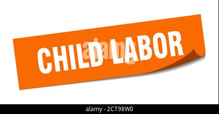 child labor sticker. square isolated peeler sign. label Stock Vector ...