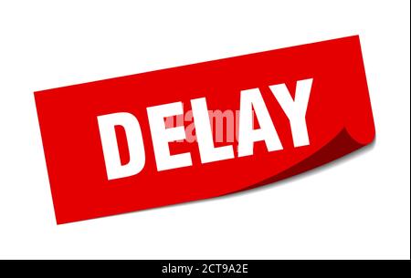 delay sticker. square isolated peeler sign. label Stock Vector Image ...