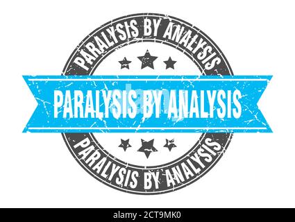 paralysis by analysis stamp. round band sign set. ribbon label Stock ...