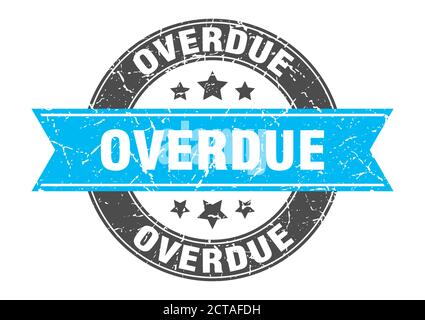 overdue sign. round ribbon label set. Stamp Stock Vector Image & Art ...