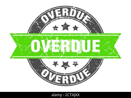 overdue sign. round ribbon label set. Stamp Stock Vector Image & Art - Alamy