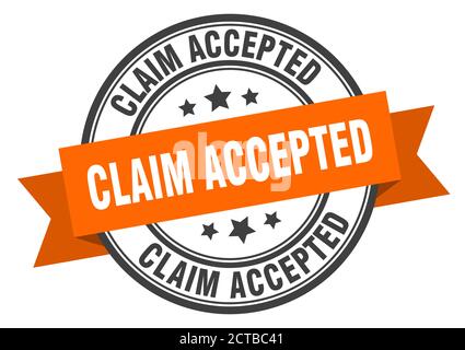 claim accepted label sign. round stamp. ribbon. band Stock Vector Image ...