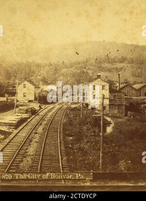 . The City of Bolivar, Pa. (showing the railroad going through ...