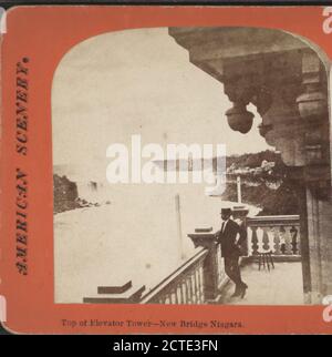 Top of Elevator Tower, new bridge, Niagara, by Barker, George, 1844 ...