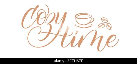 ITS COFFEE TIME elegant brush calligraphy. Continuous line cursive text ...