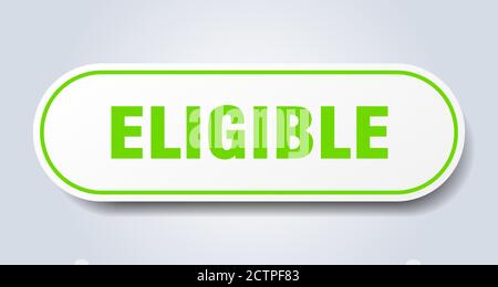 eligible sign. rounded isolated sticker. white button Stock Vector ...