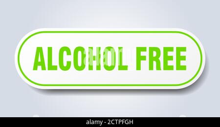 alcohol free sign. rounded isolated sticker. white button Stock Vector ...