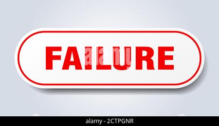 failure sign. rounded isolated sticker. white button Stock Vector Image ...