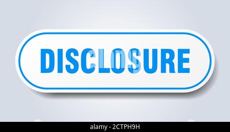 disclosure sign. rounded isolated sticker. white button Stock Vector ...