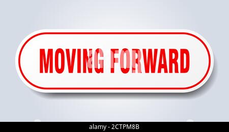 moving forward sign. rounded isolated sticker. white button Stock ...