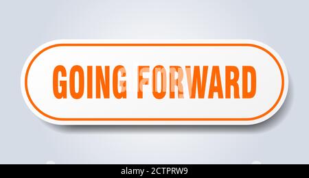 going forward sign. rounded isolated sticker. white button Stock Vector ...