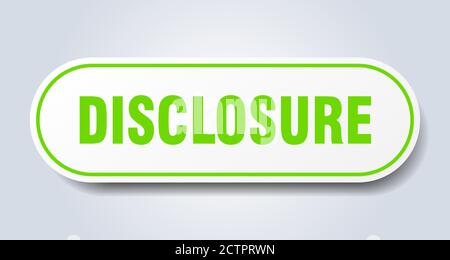 disclosure sign. rounded isolated sticker. white button Stock Vector ...