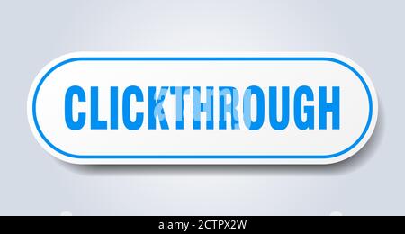 clickthrough sign. rounded isolated sticker. white button Stock Vector ...