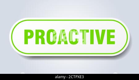 proactive sign. rounded isolated sticker. white button Stock Vector ...