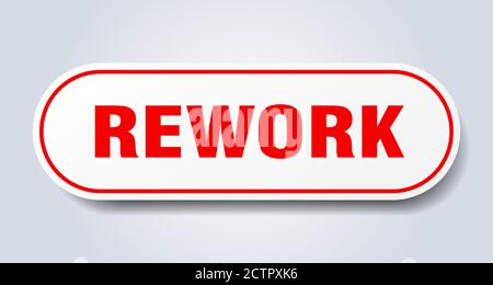 rework sign. rounded isolated sticker. white button Stock Vector Image ...
