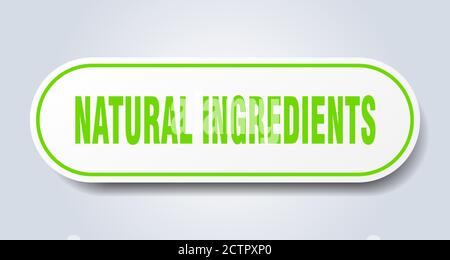 natural ingredients sign. rounded isolated sticker. white button Stock ...