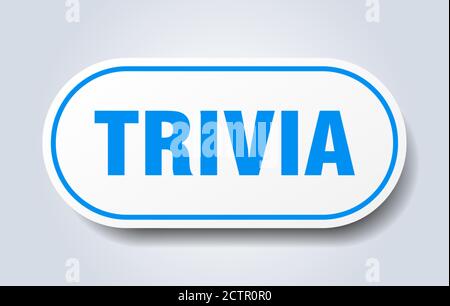 trivia sign. rounded isolated sticker. white button Stock Vector Image ...
