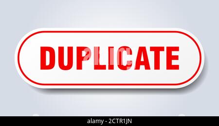 do not duplicate sign. rounded isolated sticker. white button Stock ...