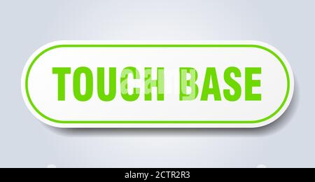 touch base sign. rounded isolated sticker. white button Stock Vector ...