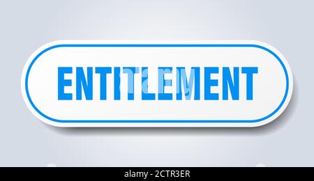 entitlement sign. rounded isolated sticker. white button Stock Vector ...