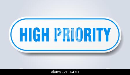 high priority sign. rounded isolated sticker. white button Stock Vector ...