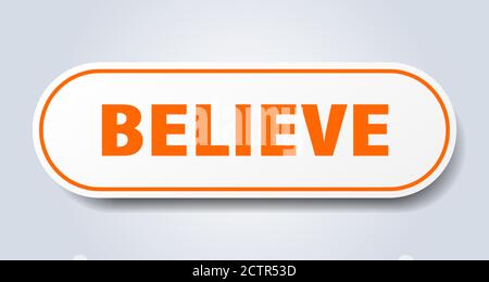 believe sign. rounded isolated sticker. white button Stock Vector Image ...