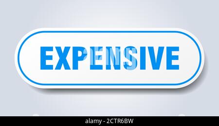 expensive sign. rounded isolated sticker. white button Stock Vector ...