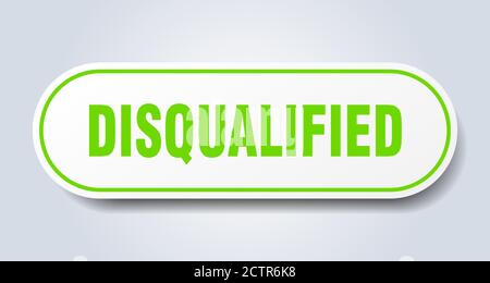 disqualified sign. rounded isolated sticker. white button Stock Vector ...
