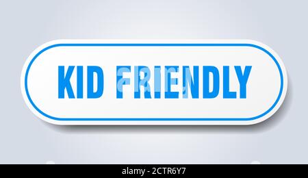 kid friendly sign. rounded isolated sticker. white button Stock Vector ...