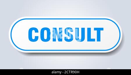 consult sign. rounded isolated sticker. white button Stock Vector Image ...