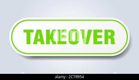 takeover sign. rounded isolated sticker. white button Stock Vector ...