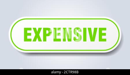 expensive sign. rounded isolated sticker. white button Stock Vector ...