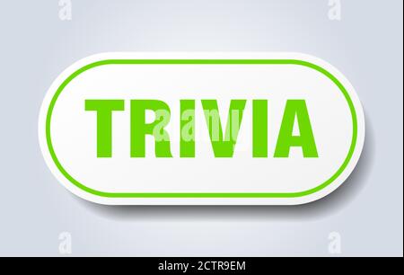 trivia sign. rounded isolated sticker. white button Stock Vector Image ...