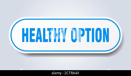 healthy option sign. rounded isolated sticker. white button Stock ...