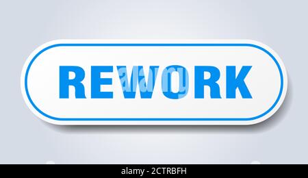 rework sign. rounded isolated sticker. white button Stock Vector Image ...