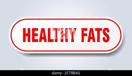 healthy fats sign. rounded isolated sticker. white button Stock Vector ...