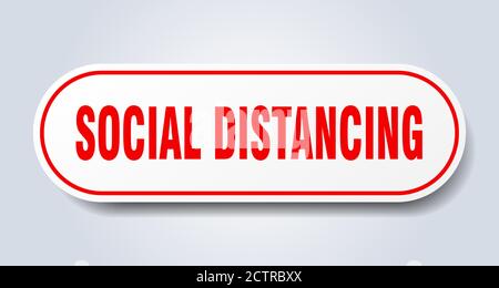social distancing sign. rounded isolated sticker. white button Stock ...