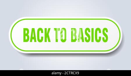 back to basics button. rounded sign isolated on white background Stock Vector Image & Art - Alamy
