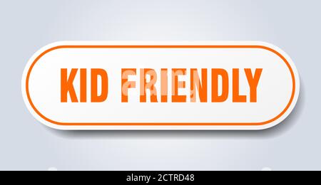 kid friendly sign. rounded isolated sticker. white button Stock Vector ...