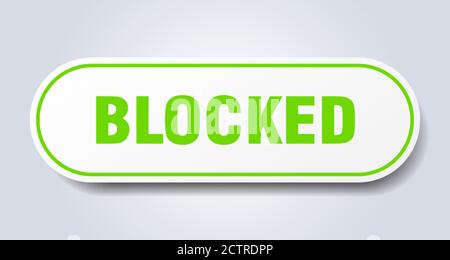 blocked sign. rounded isolated sticker. white button Stock Vector Image ...