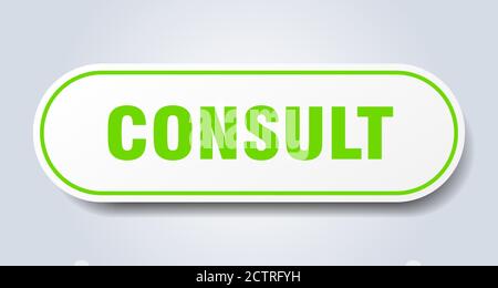 consult sign. rounded isolated sticker. white button Stock Vector Image ...